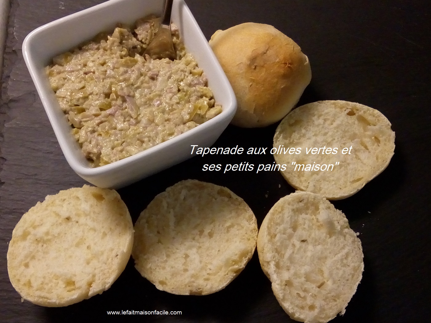Recette Tapenade aux olives vertes et ses petits pains Recette Tapenade aux olives vertes et ses petits pains